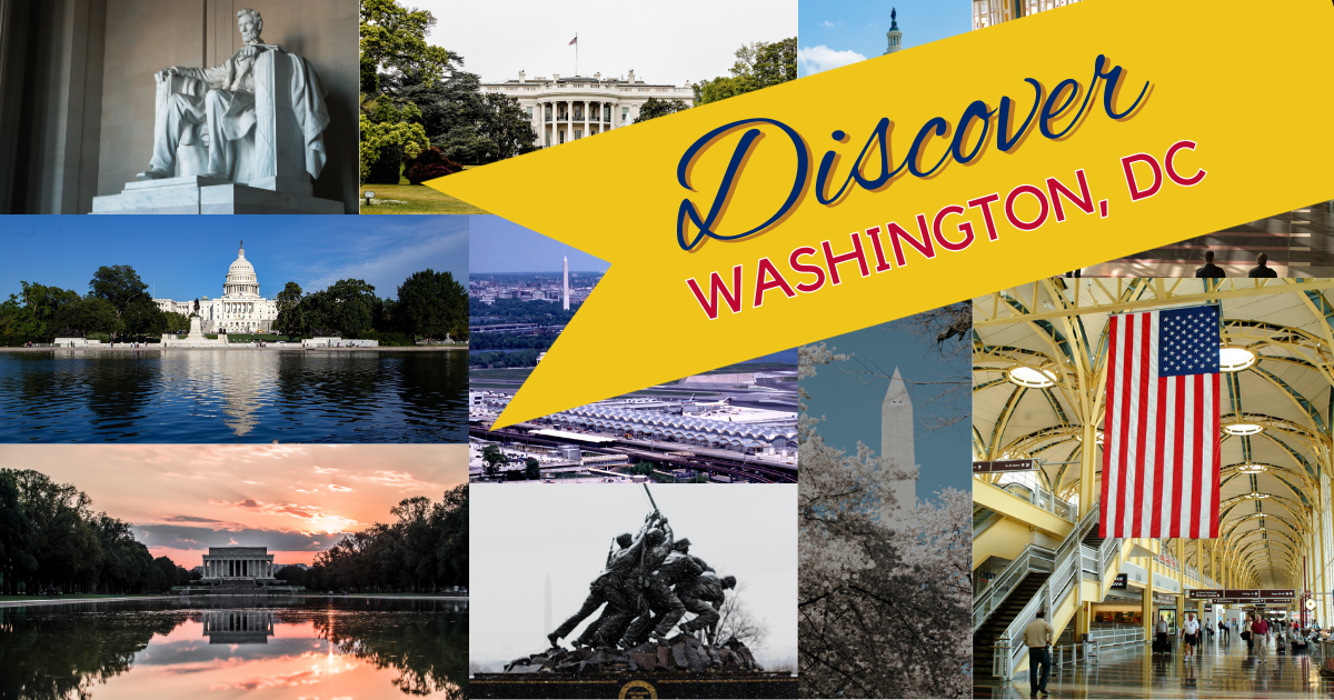 Ultimate Washington, DC Guide: Explore, Discover & Experience